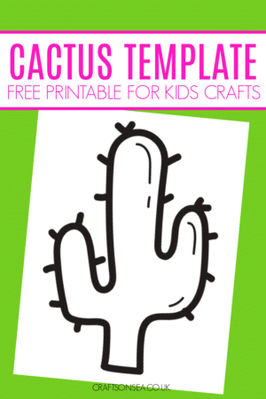 Cactus Template (Free Printable PDF) - Crafts on Sea