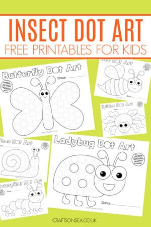 Insect Dot Marker Printables (Free PDF for Kids) - Crafts on Sea